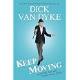 Amazon.com: Keep Moving: And Other Tips and Truths About Aging ...