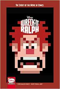 Amazon.com: Disney Wreck-It Ralph: The Story of the Movie in Comics ...
