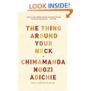 Amazon.com: The Thing Around Your Neck (8601423147826): Chimamanda ...