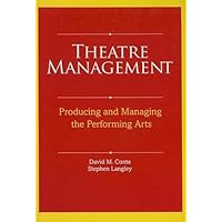 Theatre Management: David M. Conte, Stephen Langley: 9780896762565 ...