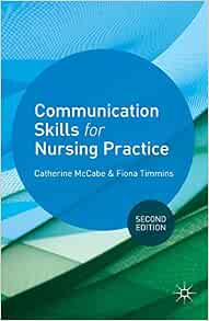 Communication Skills for Nursing Practice: 9780230369207: Medicine ...