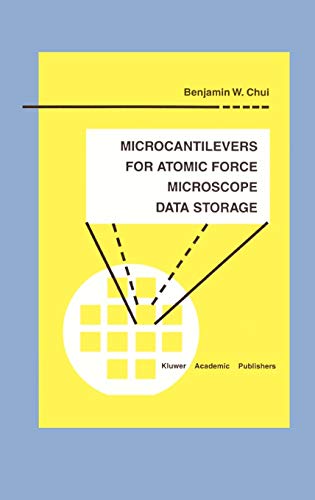 Microcantilevers For Atomic Force Microscope Data Storage Chui Benjamin W 9780792383581