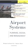 Airport Systems, Second Edition: Planning, Design and Management ...