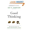 Amazon.com: Good Thinking: What You Need to Know to be Smarter, Safer ...
