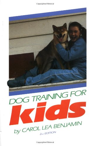 Dog Training for Kids: Benjamin, Carol Lea: 0021898055415: Amazon.com ...