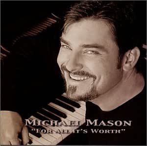 Michael Mason - For All It's Worth by Michael Mason (2002-07-28 ...