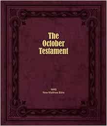 The October Testament: The New Testament of the New Matthew Bible ...