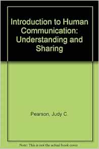An Introduction to Human Communication: Understanding and Sharing: 9780072336948: Communication ...