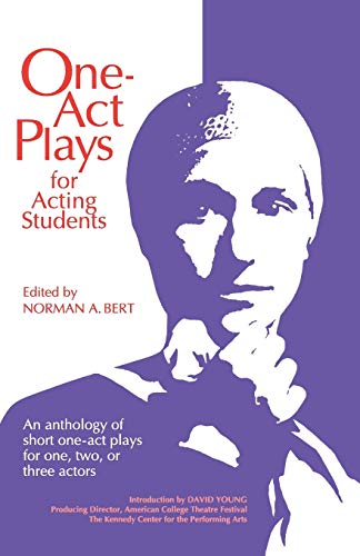One Act Plays for Acting Students: An Anthology of Short One-Act Plays ...