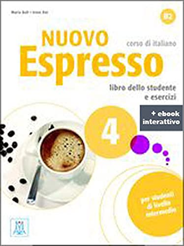 Nuovo espresso. Libro dello studente e esercizi. Corso di italiano B2 ...