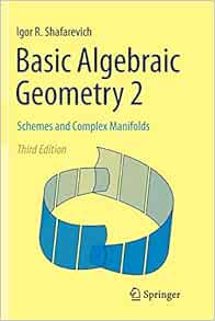 Amazon.com: Basic Algebraic Geometry 2: Schemes and Complex Manifolds ...