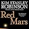 Red Mars: Kim Stanley Robinson: Amazon.co.uk: Robinson, Kim Stanley ...