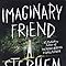 Amazon.com: Imaginary Friend: 9781538731338: Chbosky, Stephen: Books