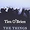 The Things They Carried: Tim O'Brien: 9780544309760: Amazon.com: Books