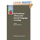 Sociocultural Theory and Second Language Learning (Oxford Applied Linguistics): James P. Lantolf ...