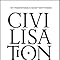 Civilisation: Clark, Kenneth: 9780719568442: Books: Amazon.com