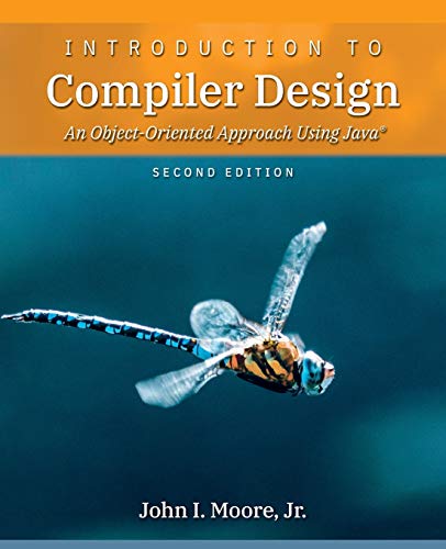 Introduction To Compiler Design An Object Oriented Approach Using Java