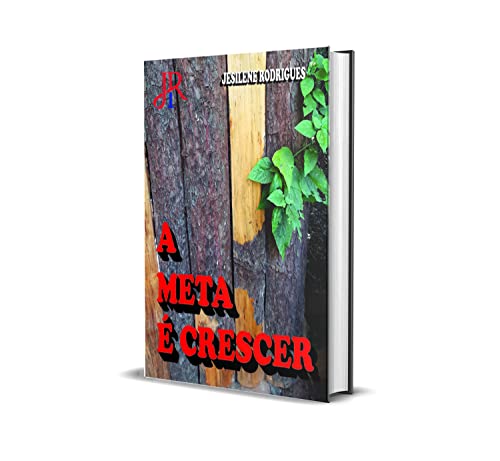 A META É CRESCER - eBook, Resumo, Ler Online e PDF - por RODRIGUES ...