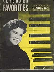 Keyboard Favorites: Gloria Roe: Amazon.com: Books