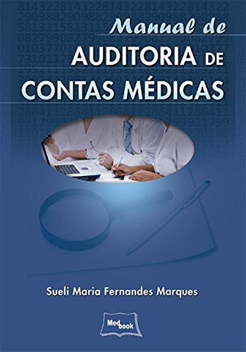Manual de Auditoria de Contas Medicas PDF Sueli Maria Fernandes Marques
