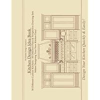 Kitchen Design Idea Book: Portfolio of 50 Custom Kitchen Layouts and ...