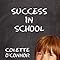 Success in School: How to Help Children Pay Attention and Concentrate ...