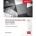 OCA Oracle Database SQL Exam Guide (Exam 1Z0-071) (Oracle Press): O'Hearn, Steve: 9781259585494 ...
