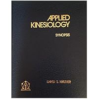 Amazon.com: Applied Kinesiology: Synopsis: 9780929721002: Walther ...