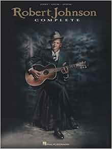 Amazon.com: Robert Johnson Complete (0073999065077): Robert Johnson: Books