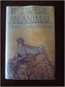If I were an animal: Cowles, Fleur, Prince Philip: 9780688061500 ...