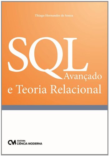 Sql Avancado E Teoria Relacional PDF Vários Autores