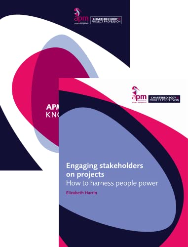 APM Body of Knowledge 7th edition and Engaging stakeholder on projects ...