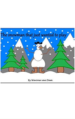 Book review of The Snowman That Wanted to Play - Readers' Favorite ...