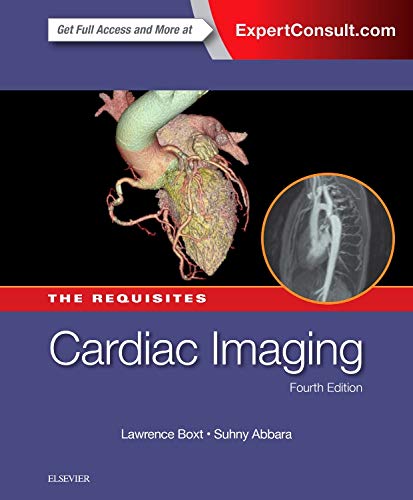 Cardiac Imaging: The Requisites (Requisites in Radiology ...