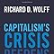 Capitalism's Crisis Deepens: Essays on the Global Economic Meltdown ...