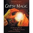 Amazon.com: Gypsy Magic: A Romany Book of Spells, Charms, and Fortune ...
