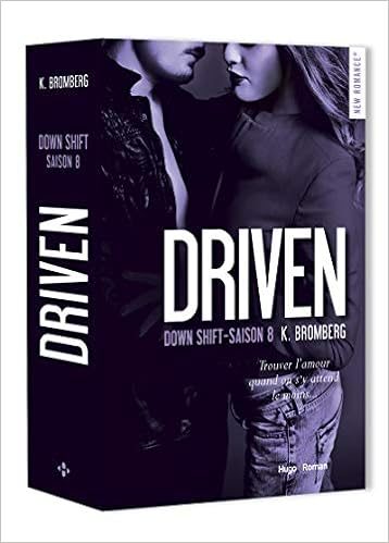 Ebook Gratuit Driven Down shift Saison 8, by K Bromberg - lovaspisen.