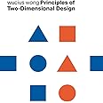 Principles of Two-Dimensional Design: Wong, Wucius: 9780471289609 ...