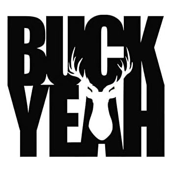 Amazon.com: CCI Buck Yeah Hunting Funny Decal Vinyl Sticker|Cars Trucks ...