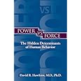 Power vs. Force: David R. Hawkins: 9781561709335: Amazon.com: Books