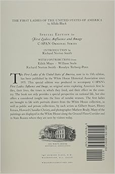 The First Ladies of the United States of America: Special Edition for ...