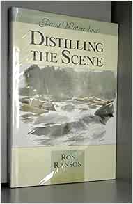 Amazon - Distilling the Scene: Painting Watercolour (Paint Watercolour ...