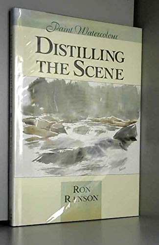 Amazon - Distilling the Scene: Painting Watercolour (Paint Watercolour ...