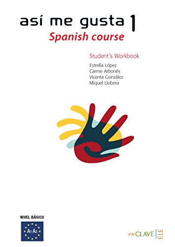 Así me gusta 1 - Student's Workbook: Spanish course (Spanish Edition ...