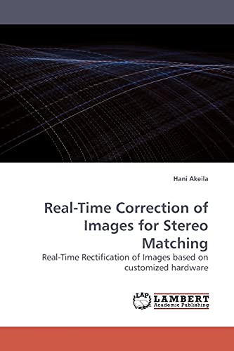 Real-Time Correction of Images for Stereo Matching: Real-Time ...