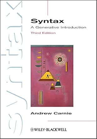 Syntax: A Generative Introduction (Introducing Linguistics Book 20) - Kindle edition by Carnie ...
