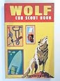 Wolf Cub Scout Book: Boy Scouts Of Americ: 9780839532347: Amazon.com: Books