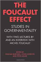 The Foucault Effect: Studies in Governmentality: Graham Burchell, Colin ...