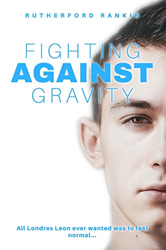 Fighting Against Gravity: Rankin, Rutherford: 9780692733981: Amazon.com ...