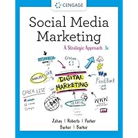 Social Media Marketing: A Strategic Approach: Barker, Melissa, Barker ...